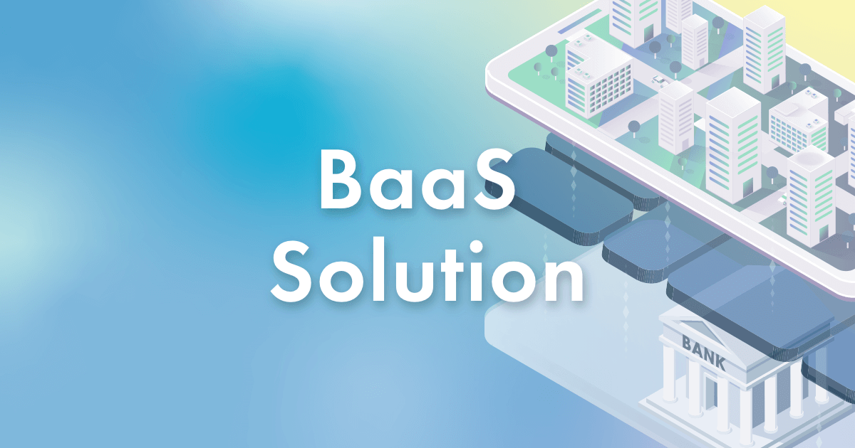 金融機関向けBaaSソリューション | インフキュリオン - Infcurion, Inc.